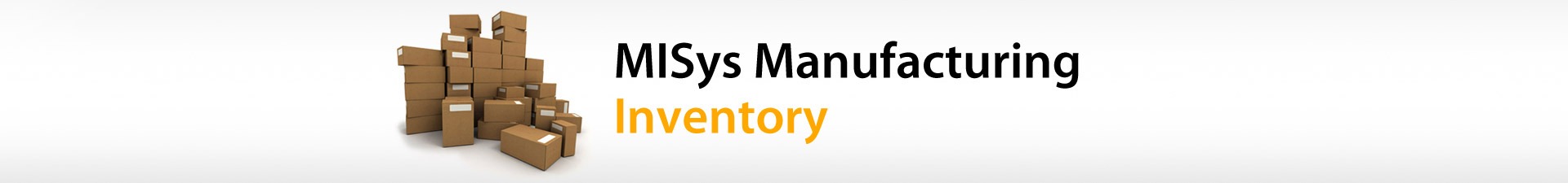 Inventory - MISys Manufacturing MRP Software