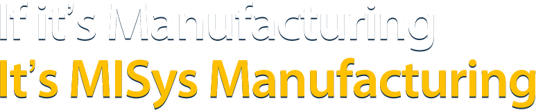 MISys Manufacturing Software | The Power of MRP