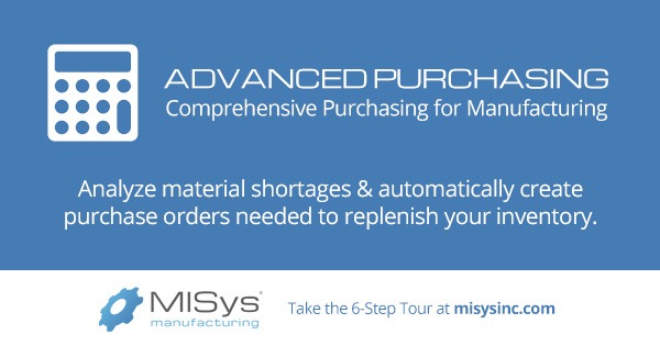 Advanced Purchasing - MISys Manufacturing MRP Software