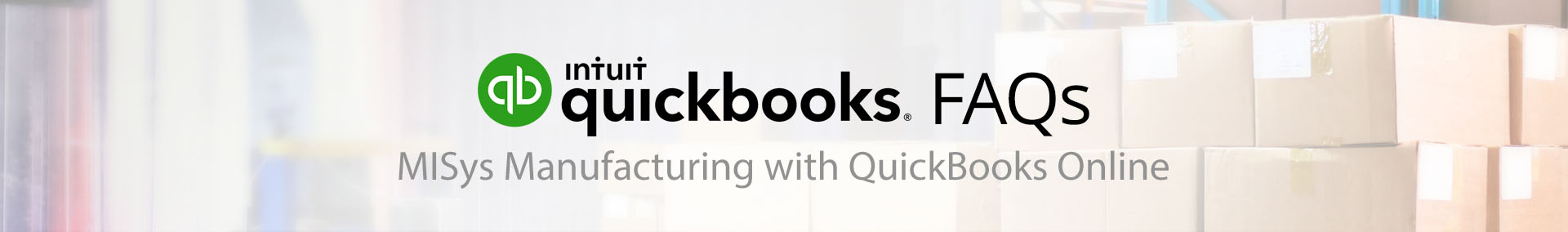 FAQs For QBO - QuickBooks Online - MISys Manufacturing MRP Software